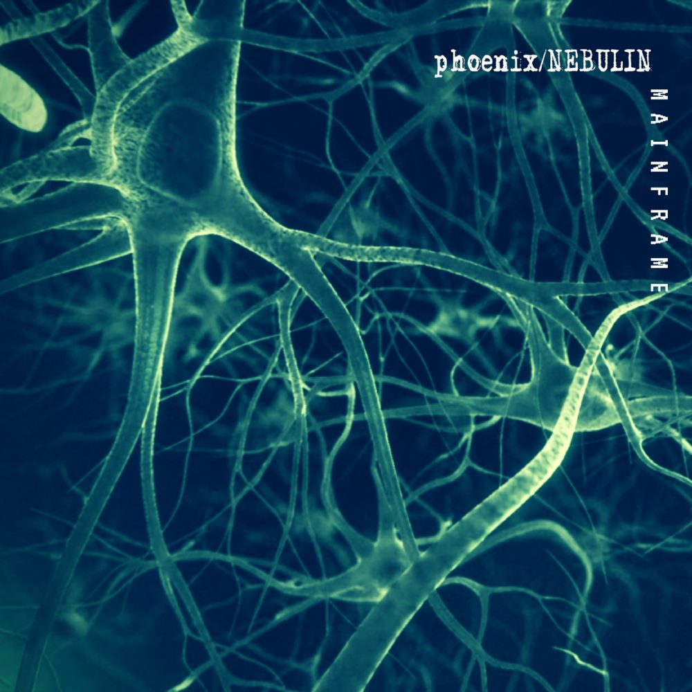phoenix/NEBULIN - Mainframe - Stereo Stickman