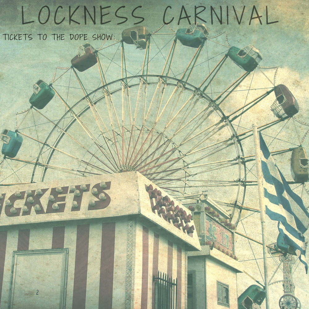 Lockness Carnival - Tickets to the Dope Show - Stereo Stickman