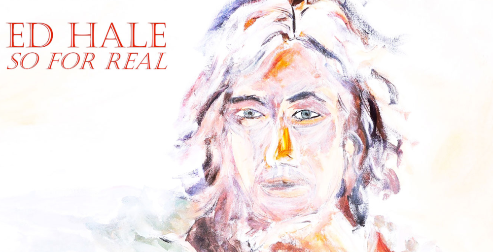Ed Hale - So For Real - Stereo Stickman