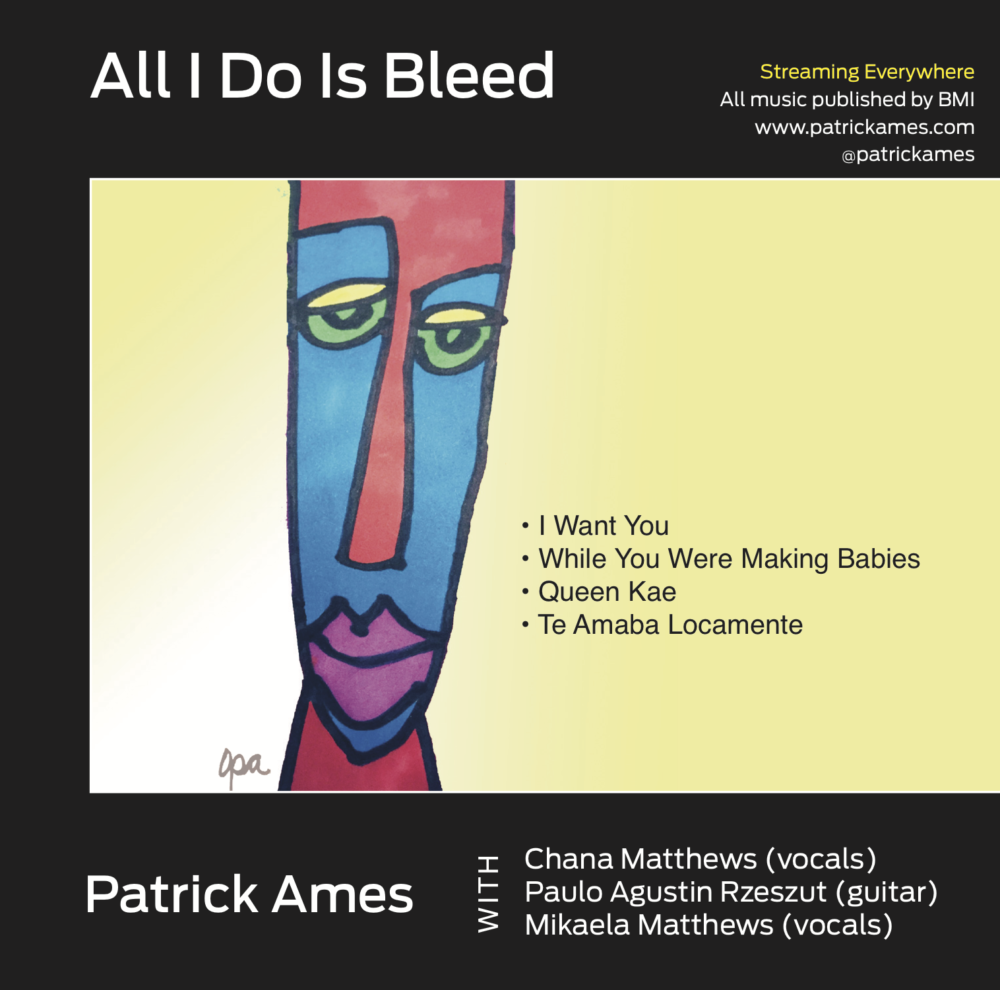 Patrick Ames - All I Do Is Bleed - Stereo Stickman
