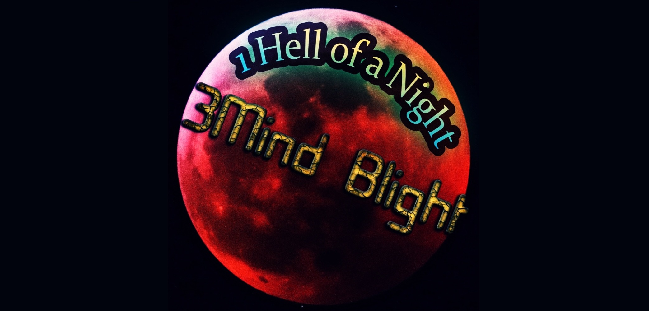 3mind Blight - 1hell of a Night - Stereo Stickman