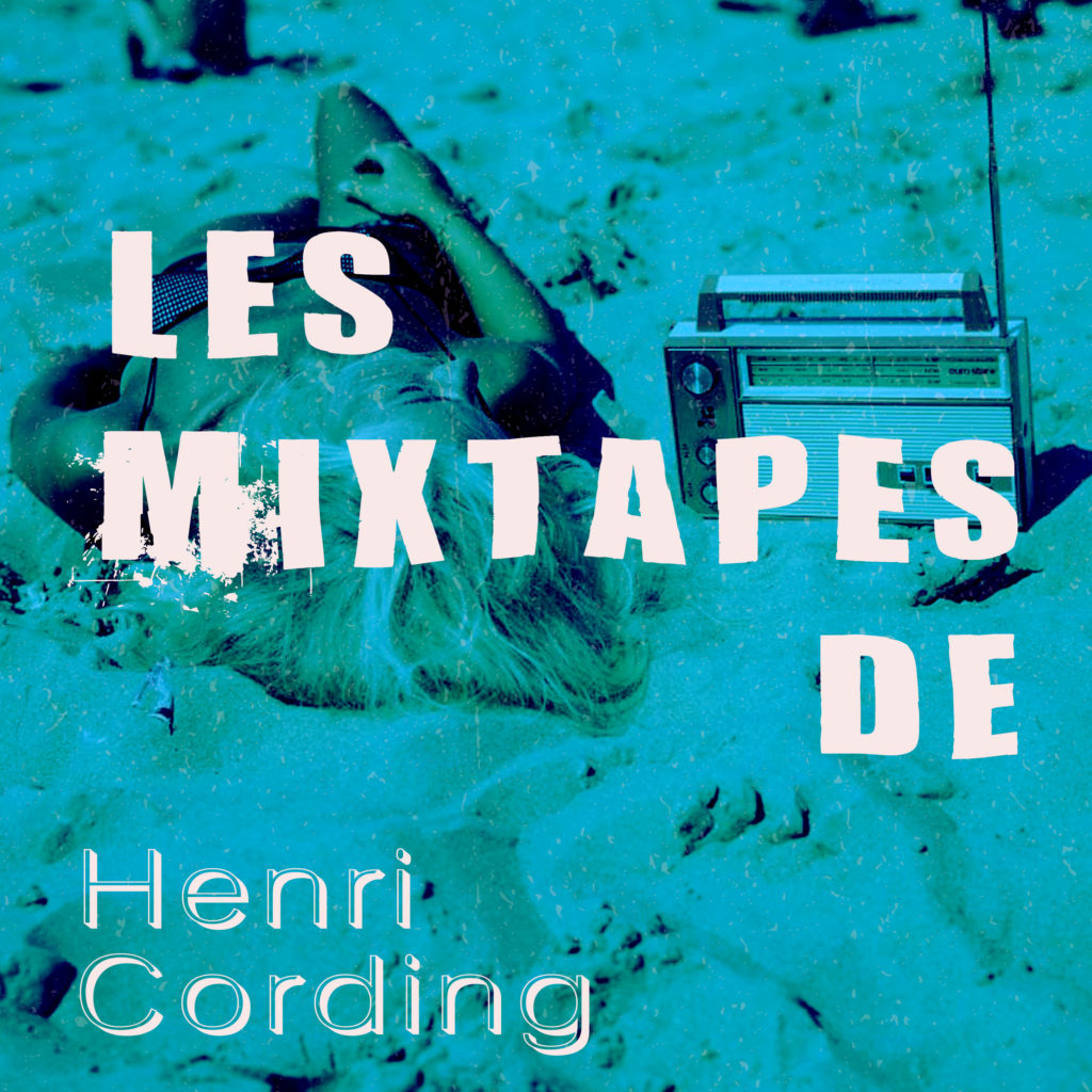 Les Mixtapes de Henri Cording - Stereo Stickman