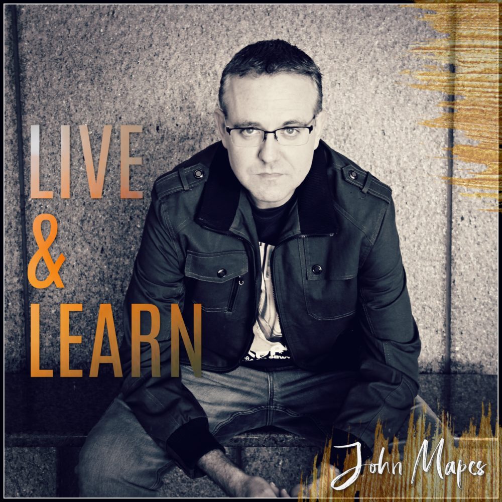 John Mapes - Live & Learn - Stereo Stickman
