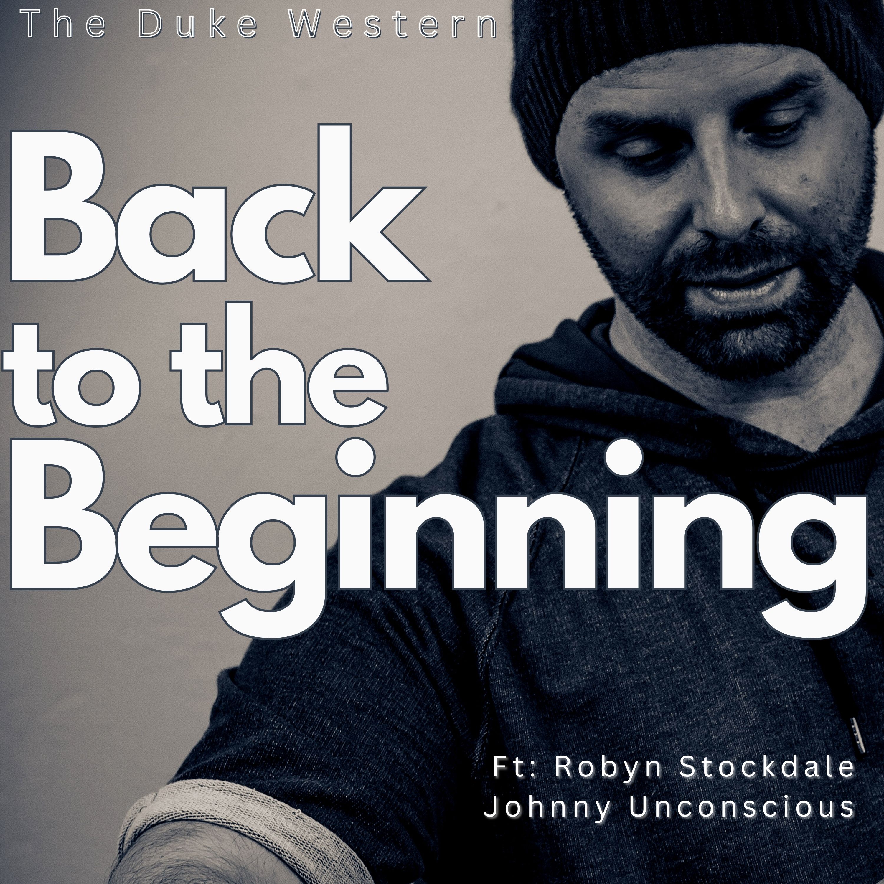 The Duke Western - Back To The Beginning (Feat. Robyn Stockdale ...