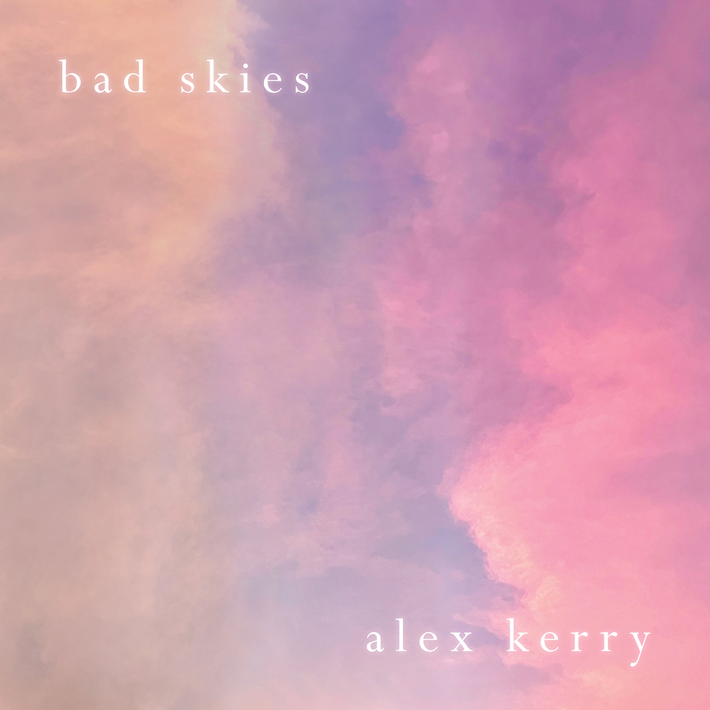 Alex Kerry - Bad Skies - Stereo Stickman