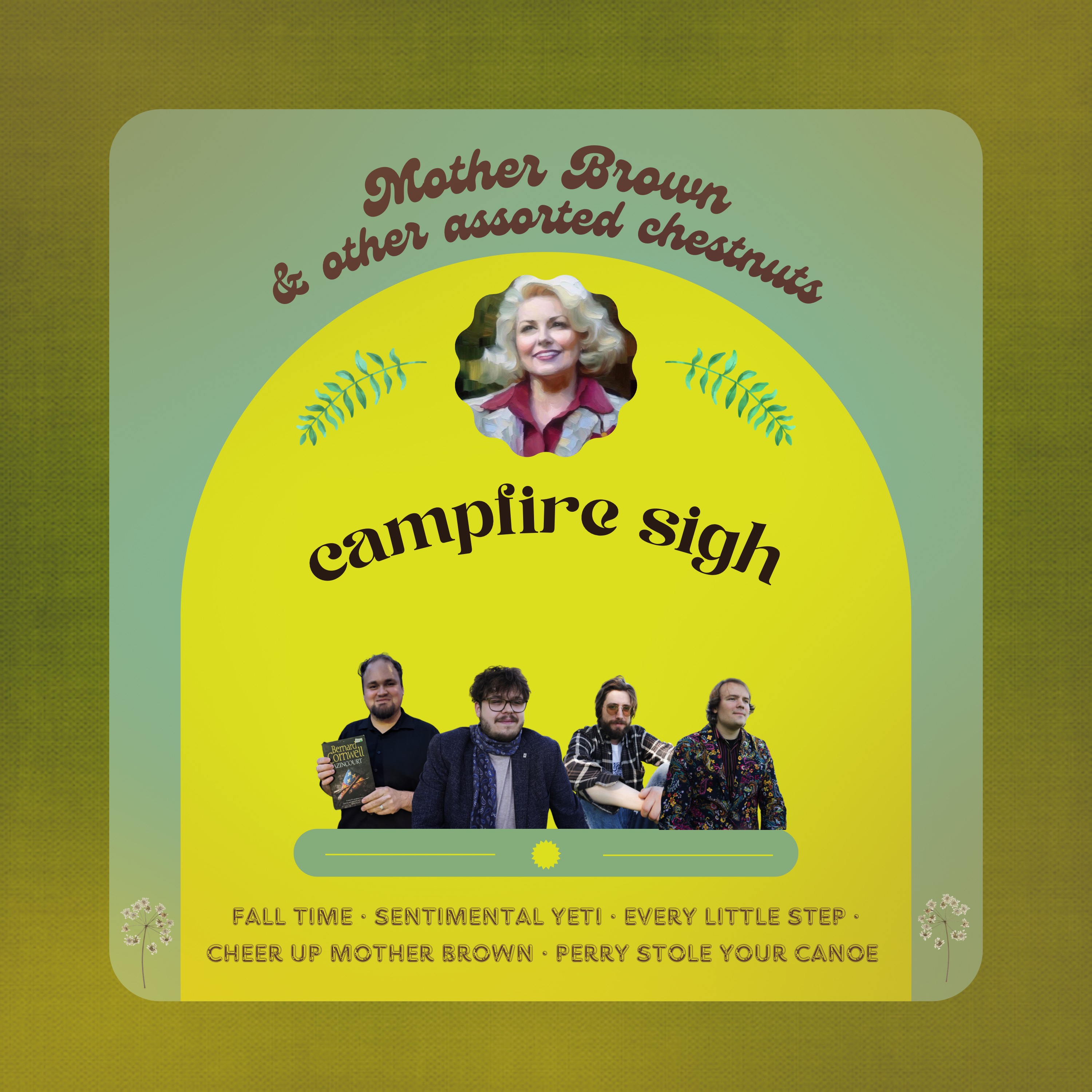 Campfire Sigh - Mother Brown & Other Assorted Chestnuts - Stereo Stickman