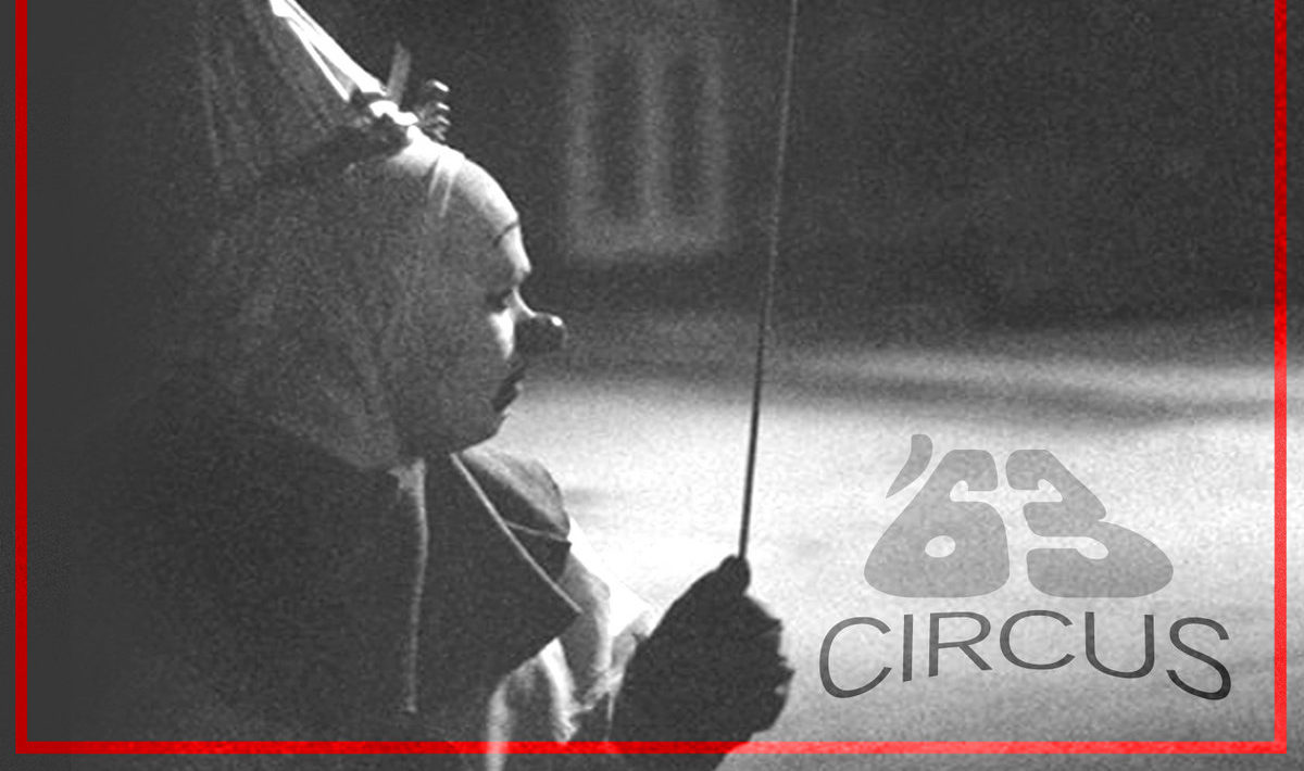 '63 CIRCUS - The Psycho Rise - Stereo Stickman