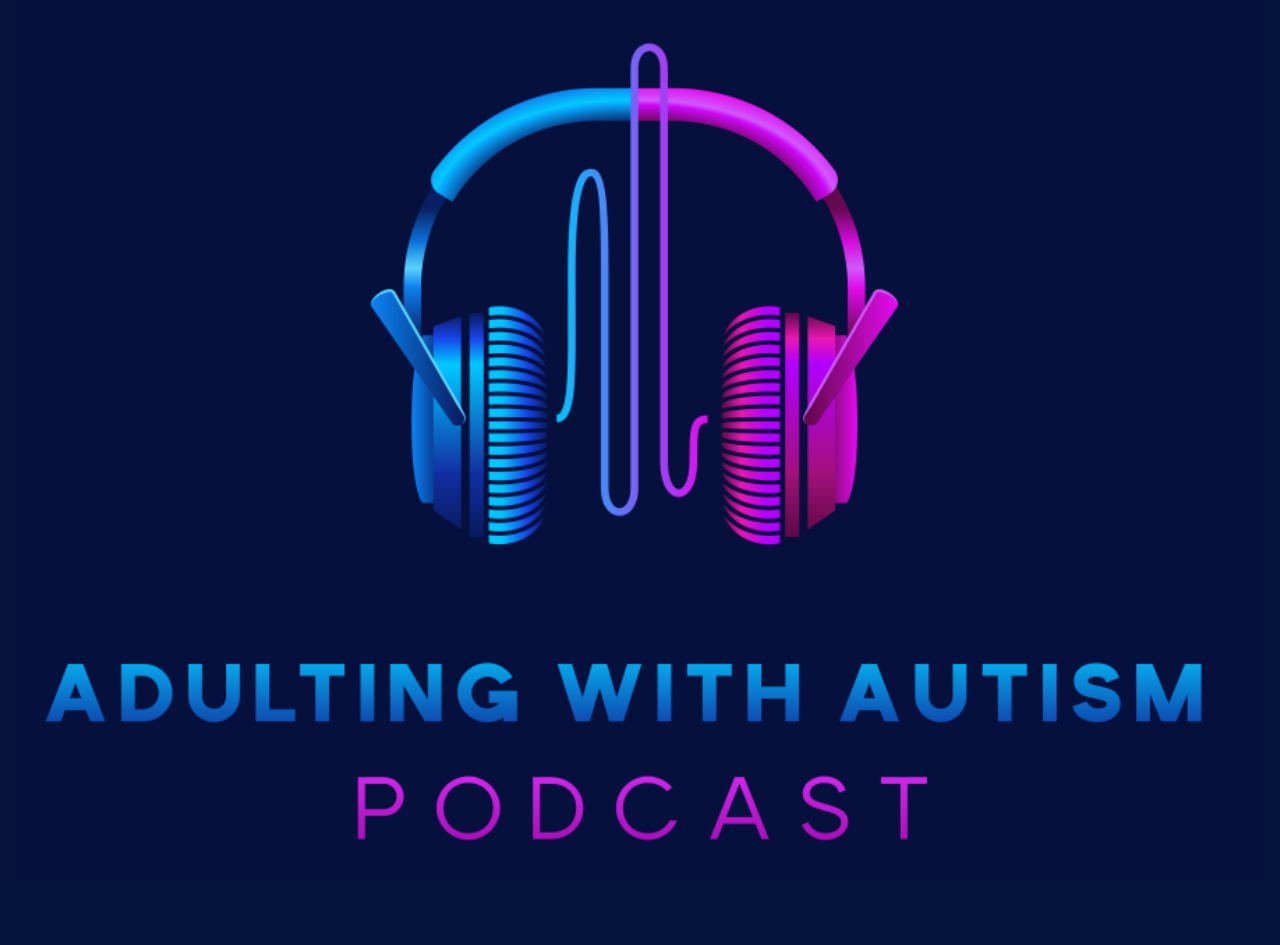 Adulting With Autism - PODCAST - Stereo Stickman
