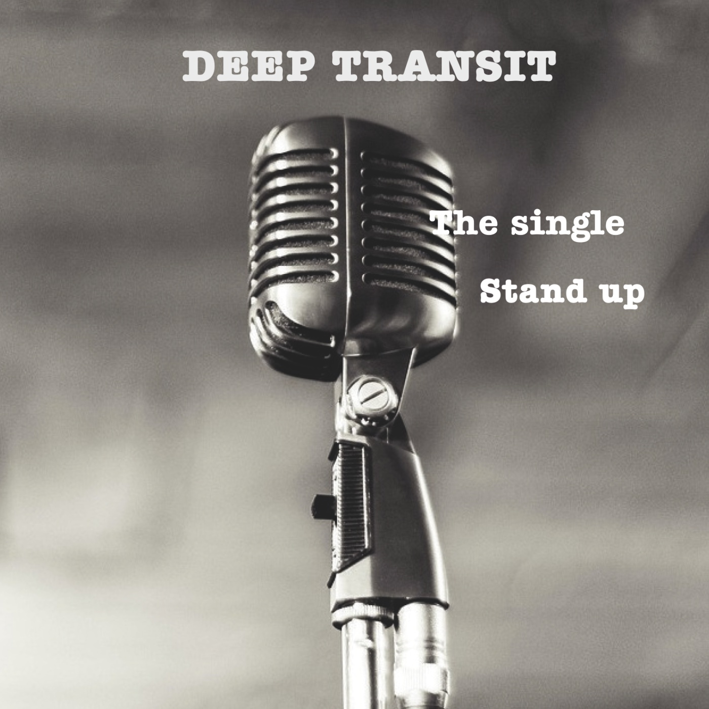 Deep Transit - Stand Up - Stereo Stickman