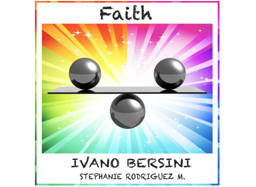 Ivano Bersini - Faith - Stereo Stickman